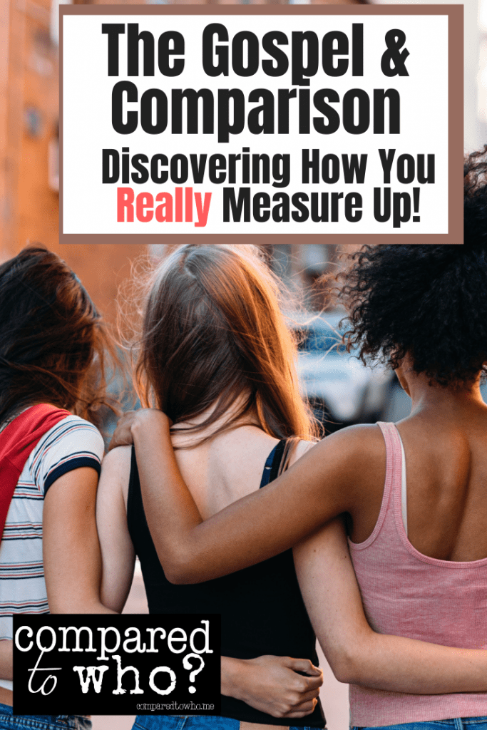 How the Gospel Speaks to Comparison: Accepted Beyond Measure | Compared ...